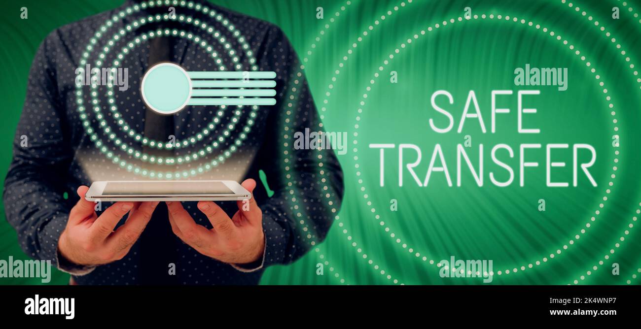 Text caption presenting Safe Transfer. Internet Concept transmitting ...