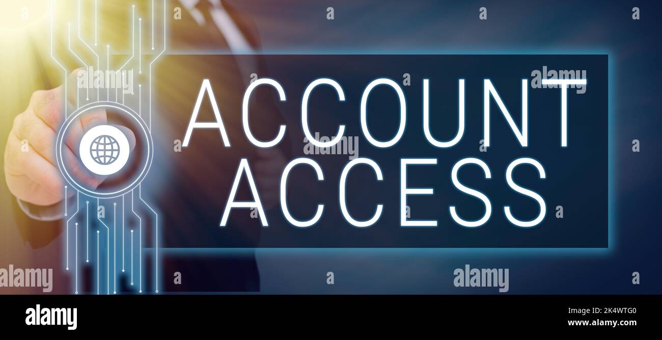 Text caption presenting Account Access. Word for full privilege for the ...