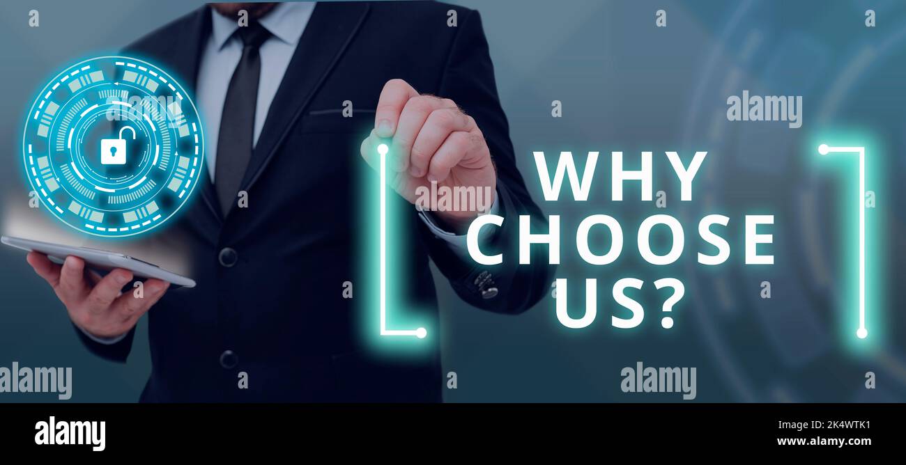 Inspiration showing sign Why Choose Us Question. Business showcase ...