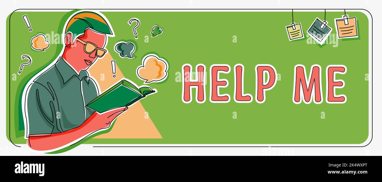 Inspiration showing sign Help Me. Concept meaning Asking someone to ...