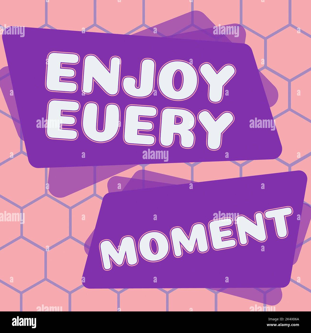 Text sign showing Enjoy Every Moment. Business approach stay positive ...