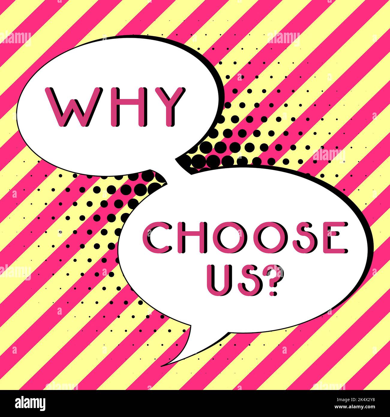 Sign displaying Why Choose Us Question. Word Written on Reasons for ...