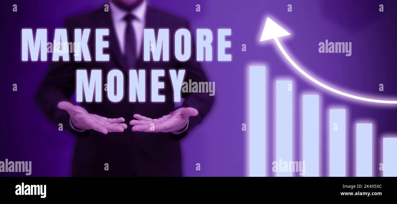 Writing displaying text Make More Money. Business idea Increase your ...