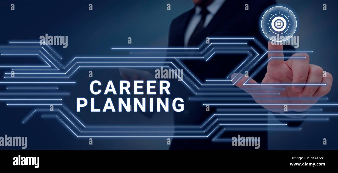 Sign displaying Career Planning. Concept meaning stepwise planning of ...
