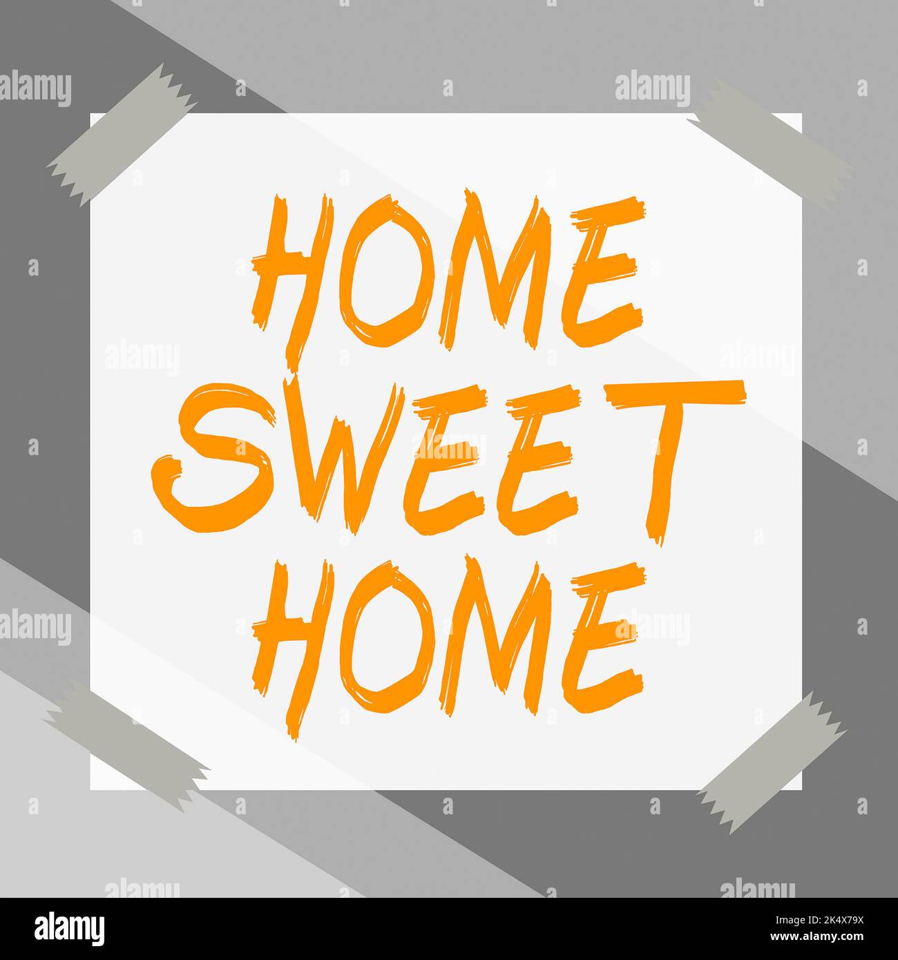 Text showing inspiration Home Sweet Home. Business approach Welcome ...