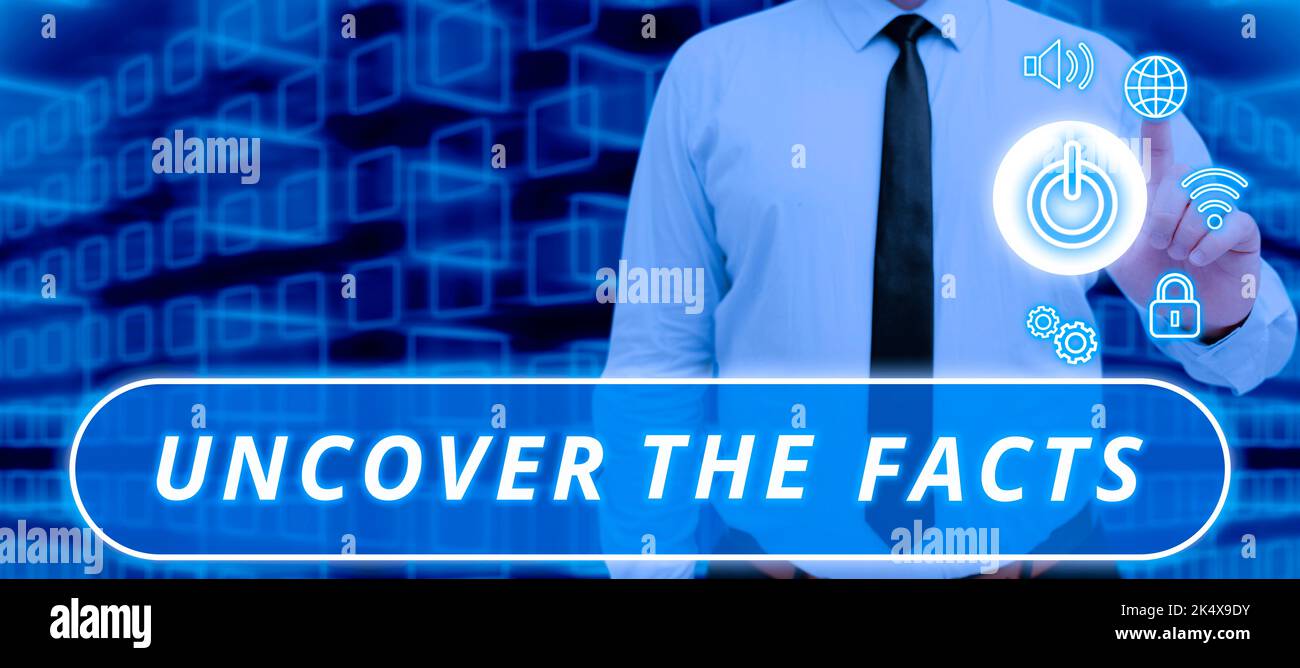 Writing displaying text Uncover The Facts. Concept meaning Find the ...