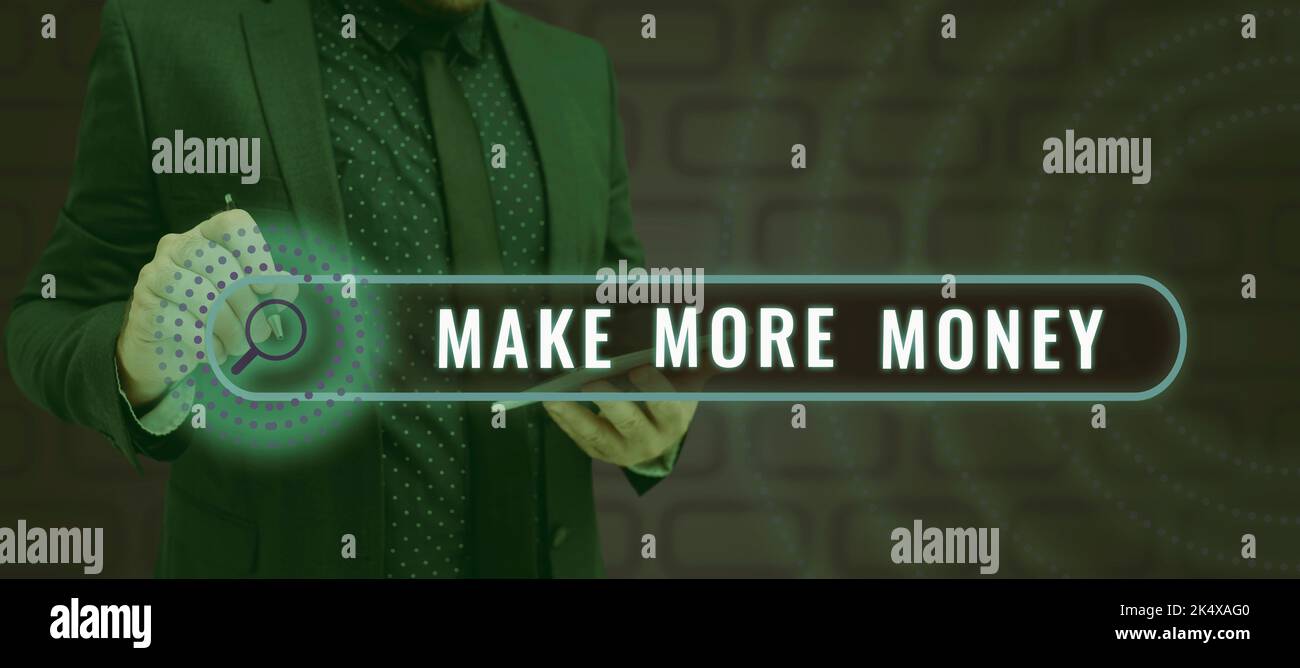 Writing displaying text Make More Money. Business concept Increase your ...