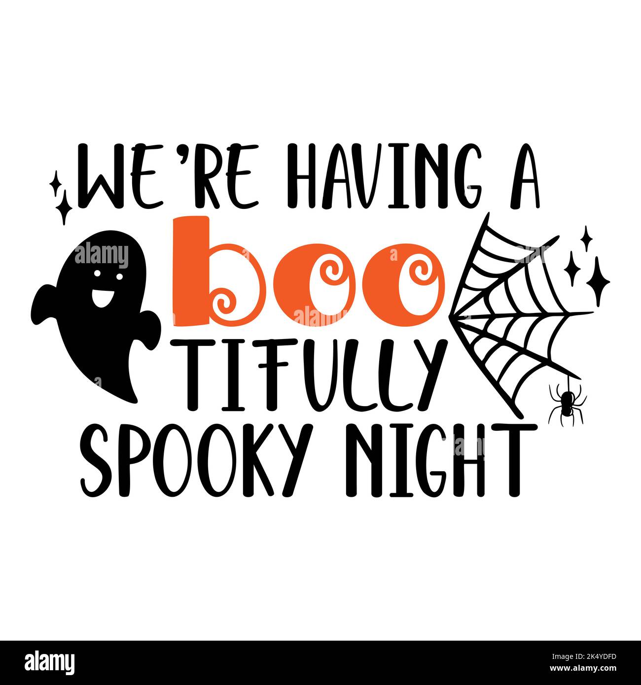 We are having a bootifully spooky night, halloween quote. Vector ...