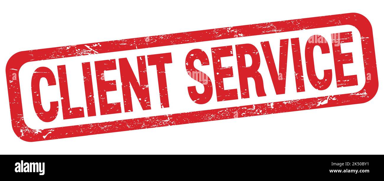 CLIENT SERVICE text written on red rectangle stamp sign Stock Photo - Alamy