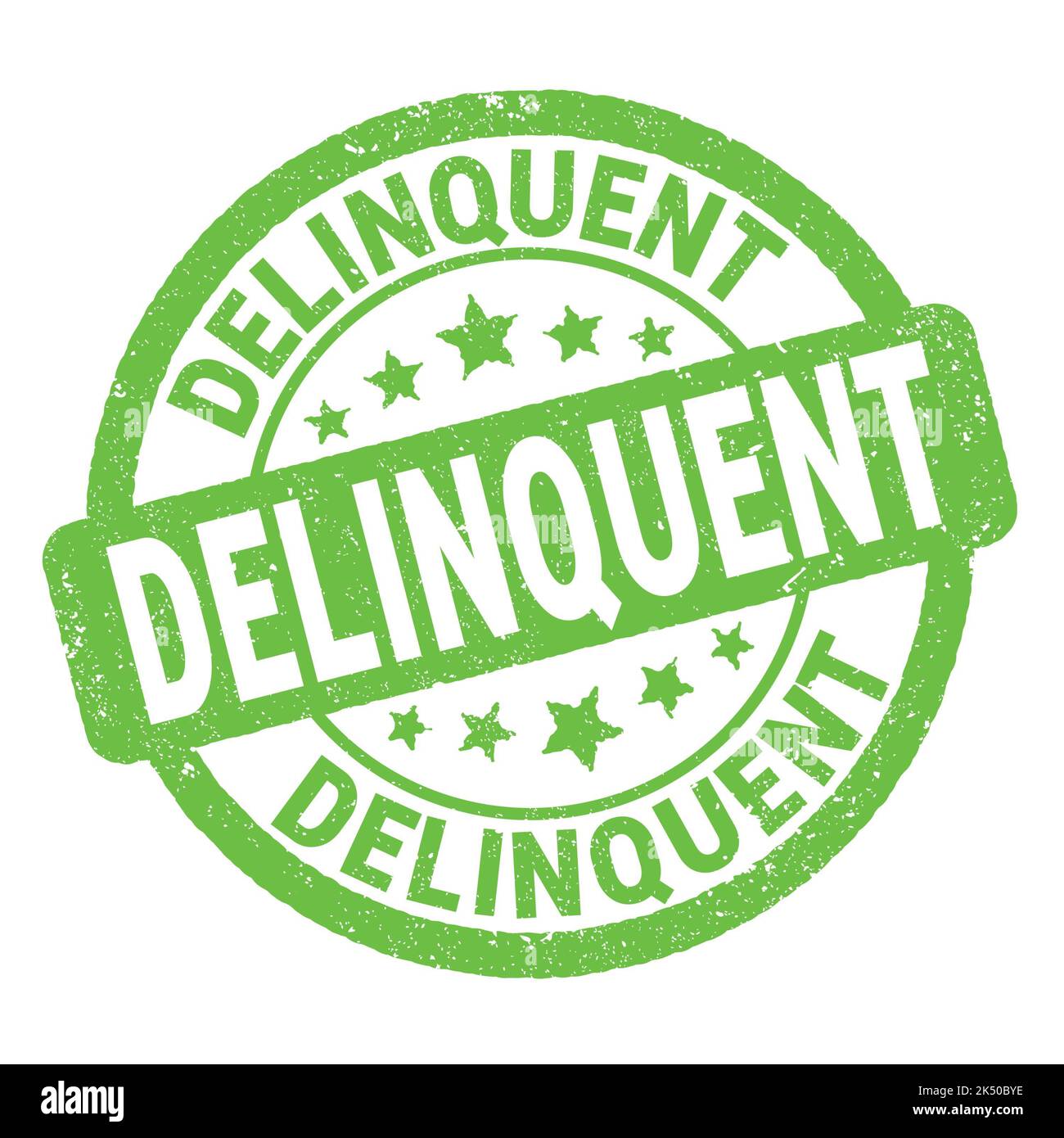 DELINQUENT text written on green grungy stamp sign Stock Photo - Alamy