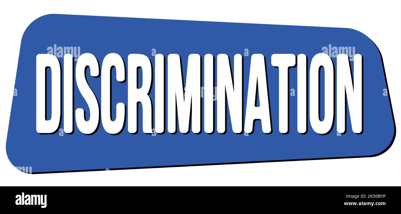 DISCRIMINATION text written on blue trapeze stamp sign Stock Photo - Alamy