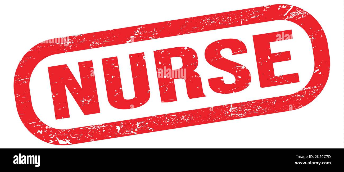 NURSE, text written on red rectangle stamp sign Stock Photo - Alamy