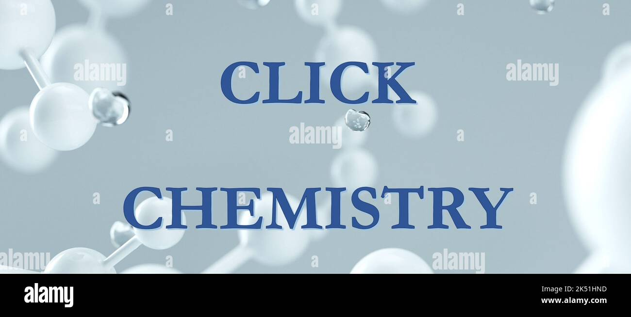 Click Chemistry Nobel Prize Physics science for the development of ...