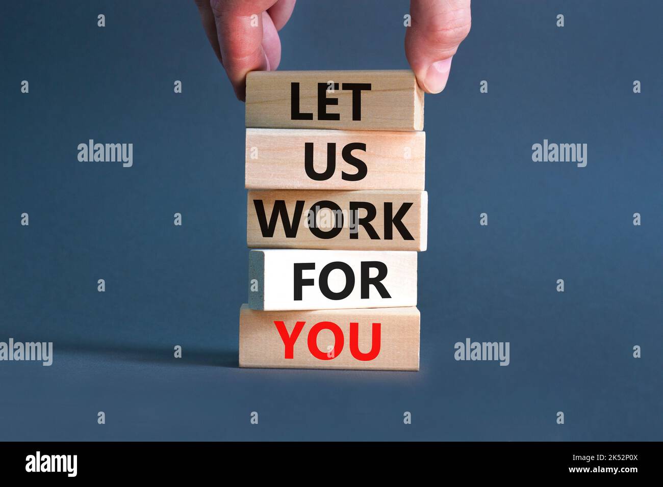 Let us work for you symbol. Concept words Let us work for you on wooden ...
