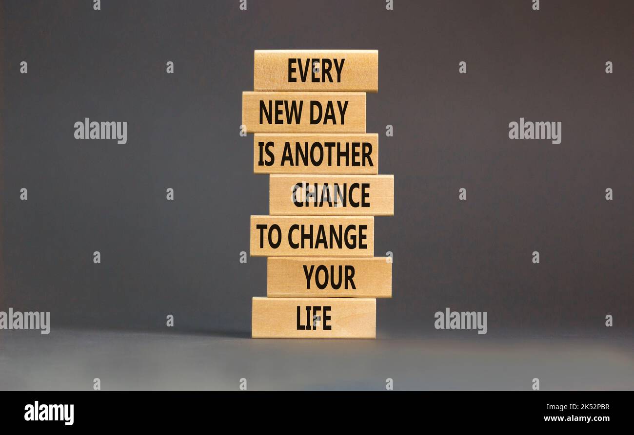 Chance to change symbol. Concept words Every new day is another chance ...