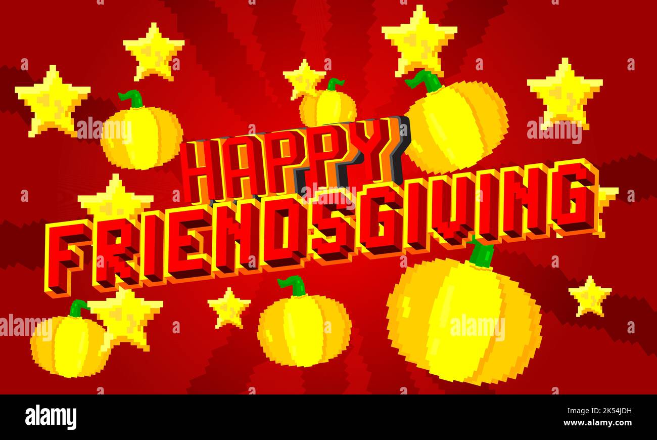 Happy Friendsgiving. Pixelated word with geometric graphic background ...