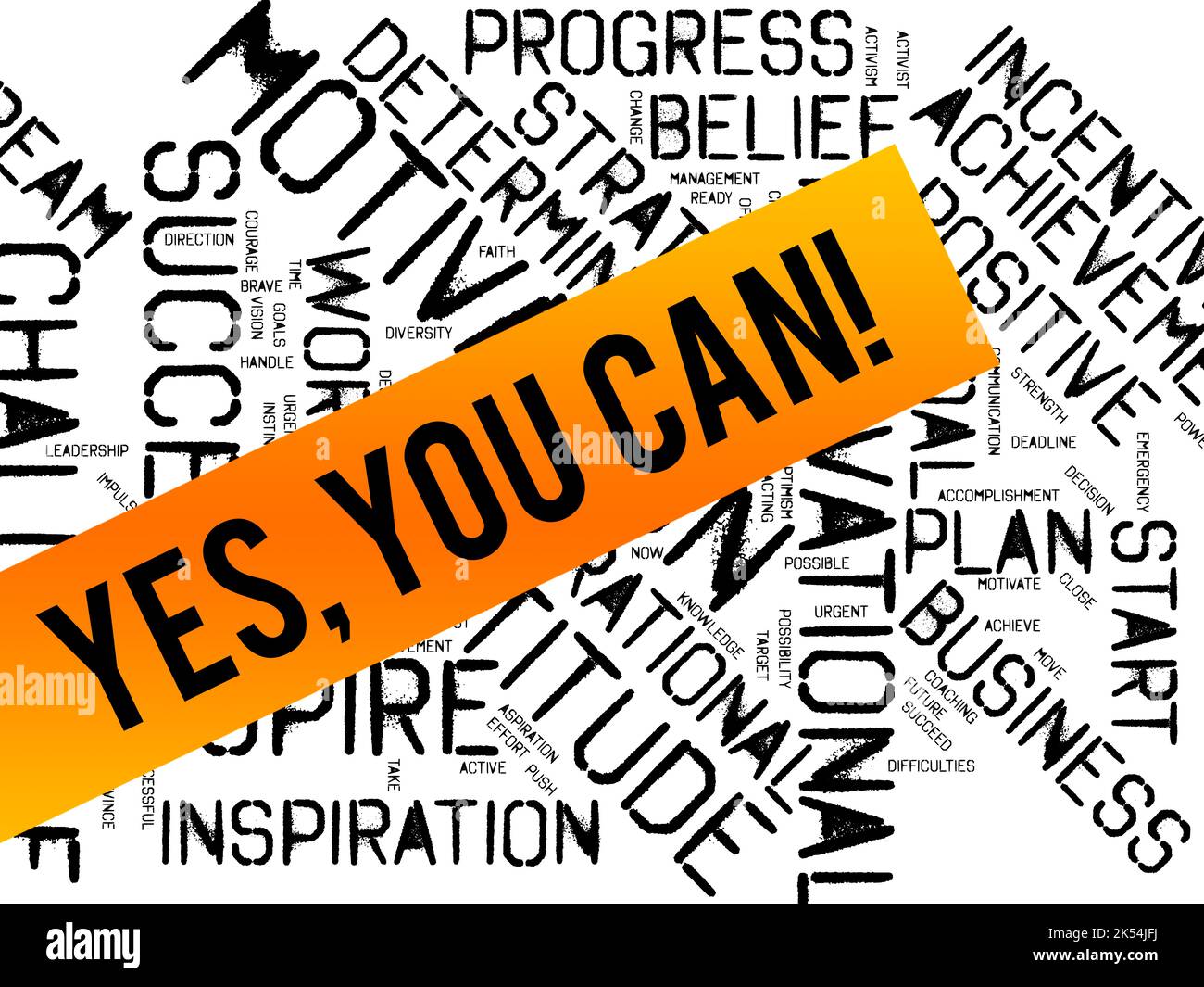 Big word cloud with yes you can words. Black and orange. Positivity ...