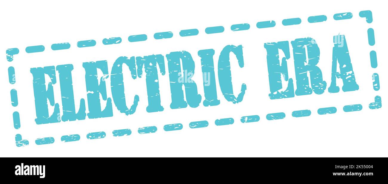 ELECTRIC ERA text written on blue dash stamp sign Stock Photo - Alamy