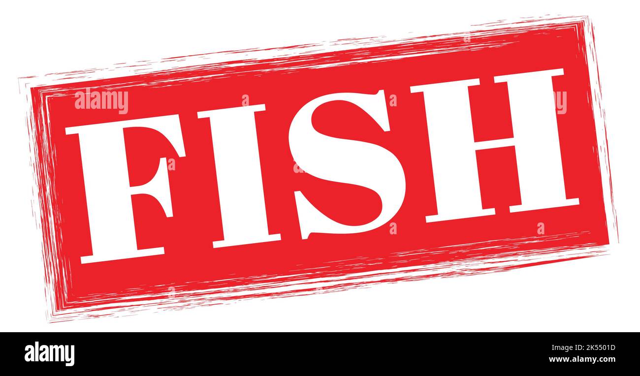 FISH text written on red rectangle stamp sign Stock Photo - Alamy