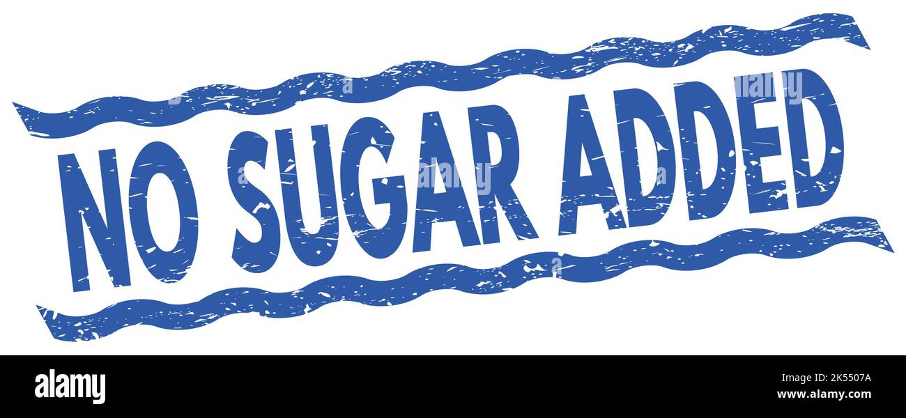 NO SUGAR ADDED text written on blue lines stamp sign Stock Photo - Alamy