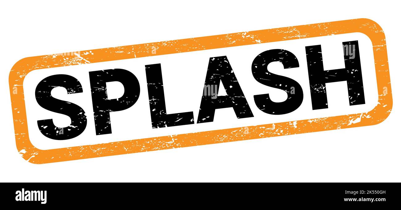 SPLASH text written on orange-black rectangle stamp sign Stock Photo ...