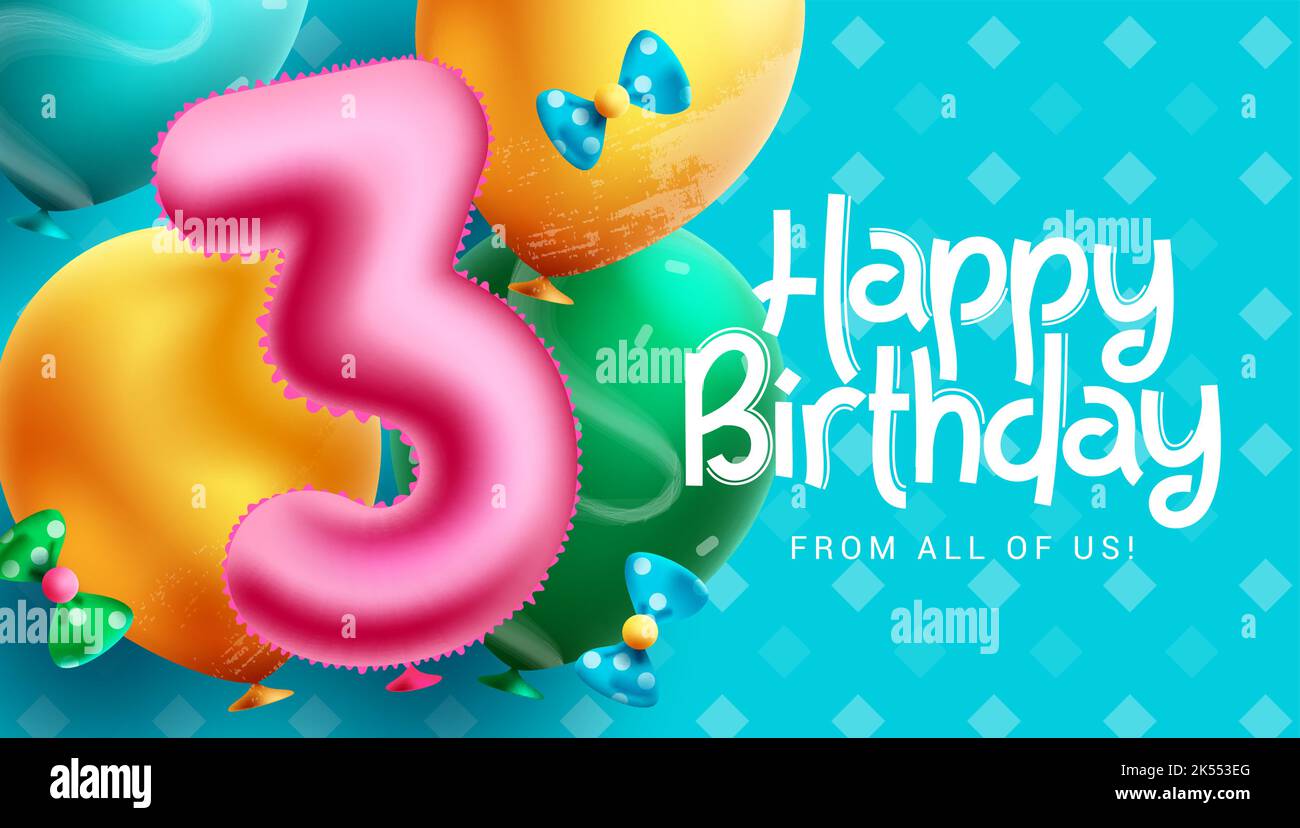Happy birthday text vector background design. Birthday 3rd party ...