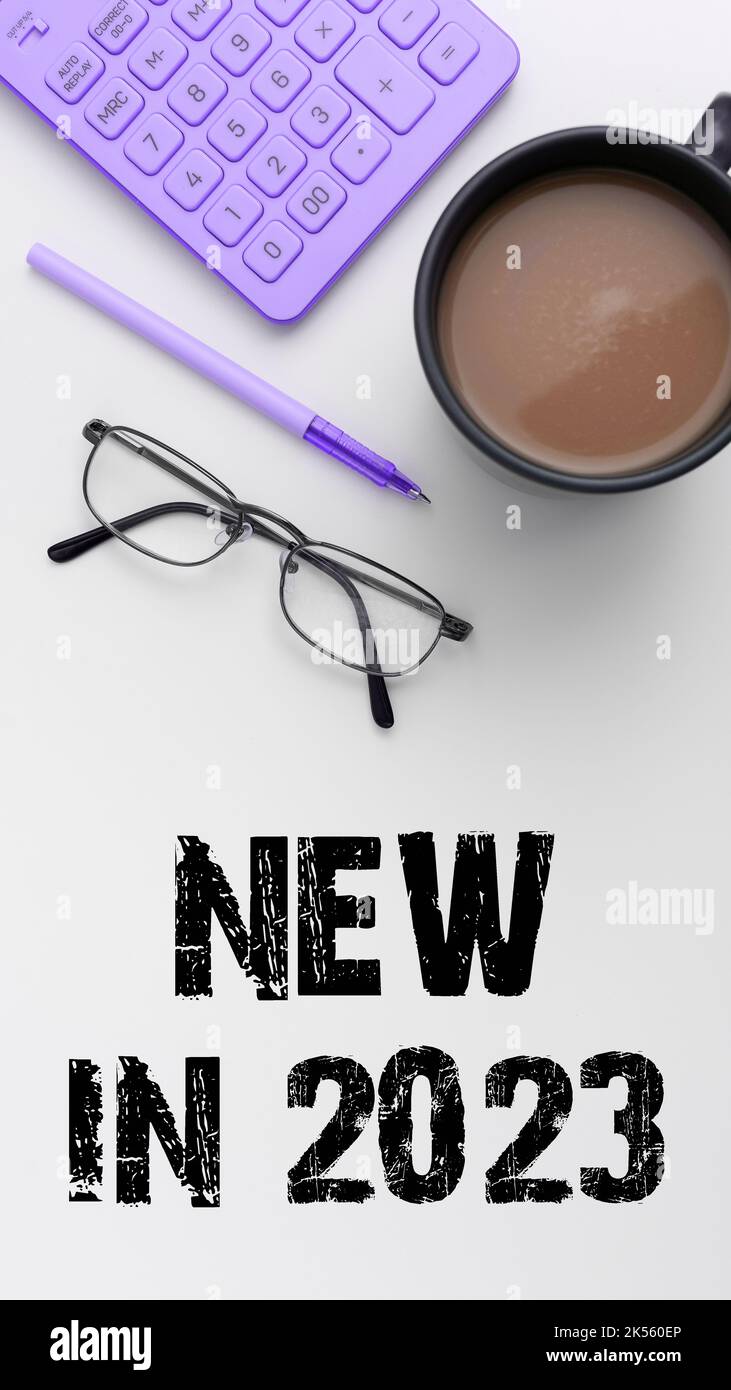Sign displaying New In 2023, Internet Concept list of fresh things got ...