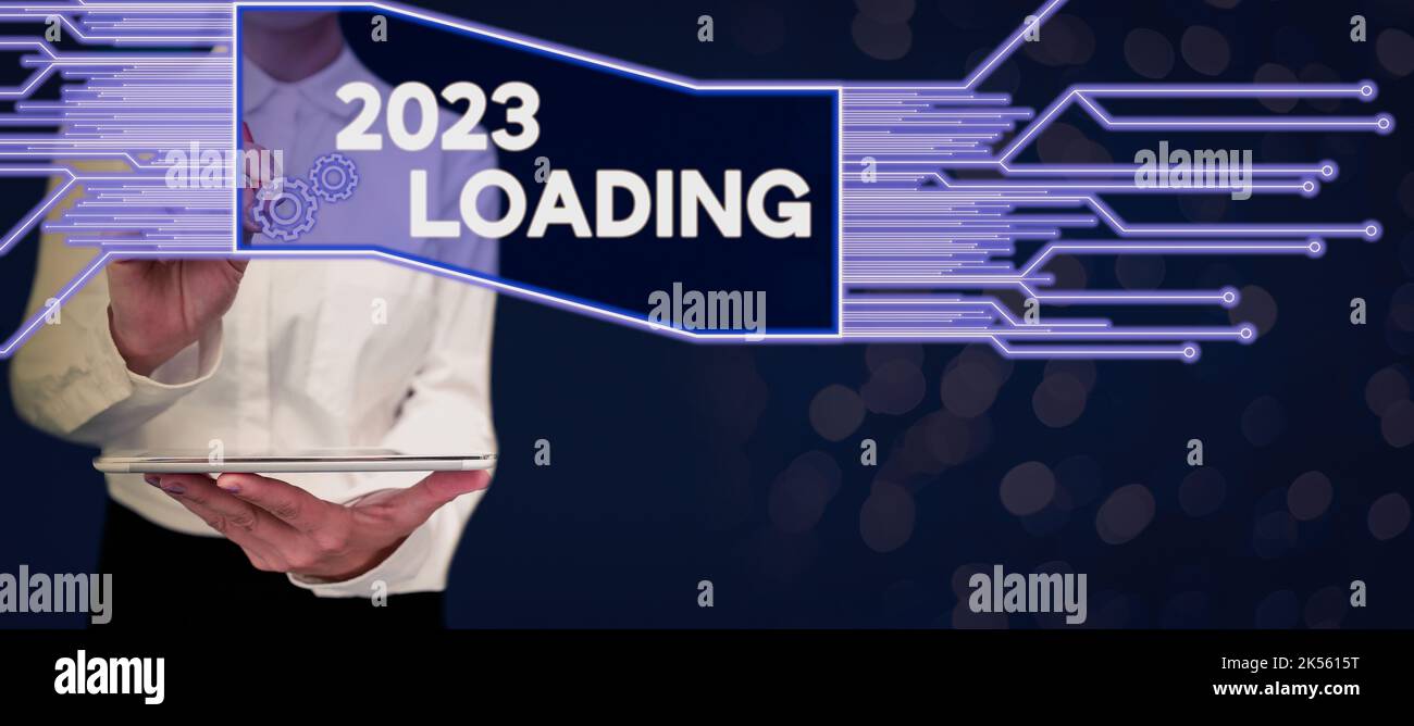 Text sign showing 2023 Loading, Business idea Advertising the upcoming ...