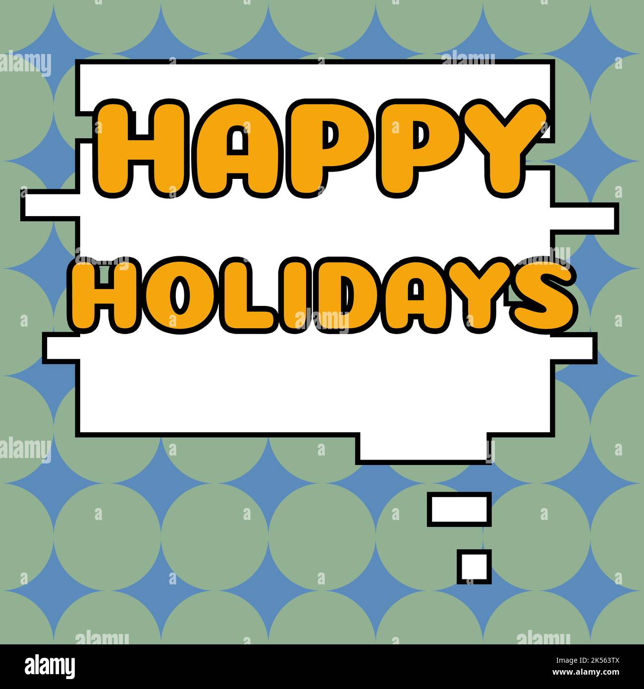 Text sign showing Happy Holidays, Concept meaning greeting used to ...