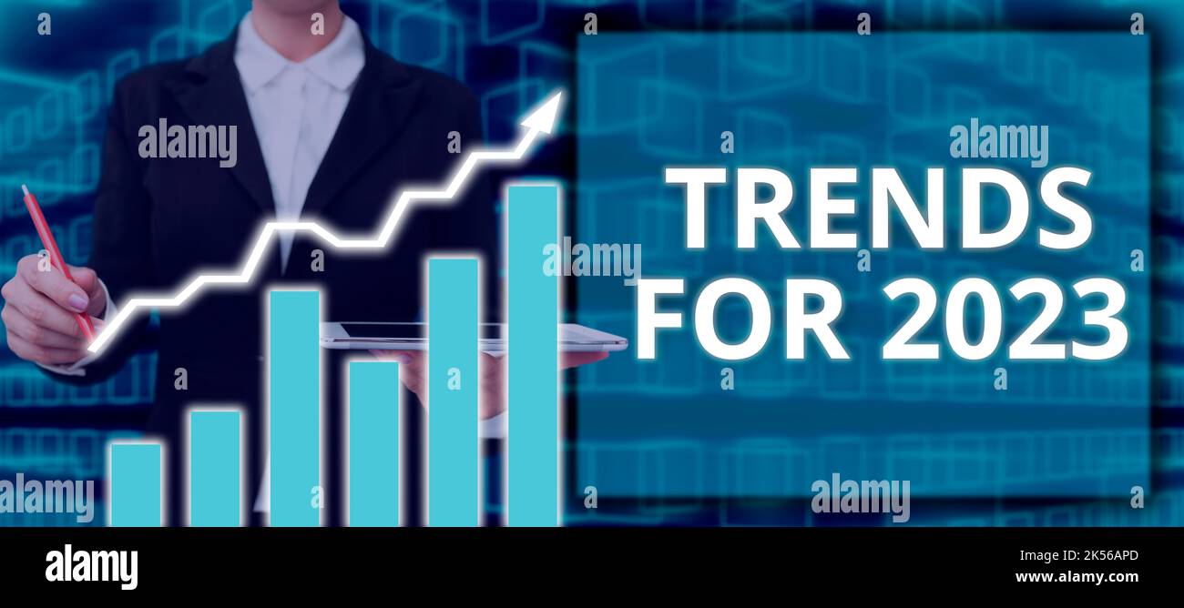 Hand writing sign Trends For 2023, Conceptual photo list of things that ...