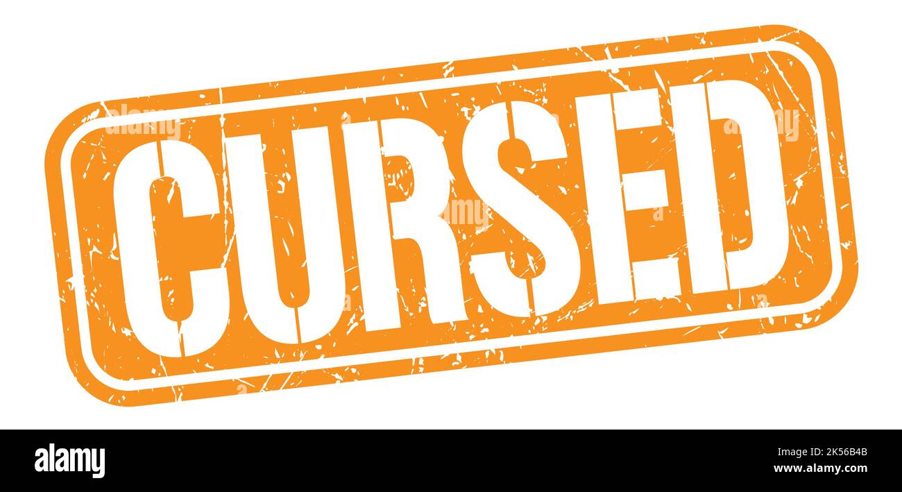CURSED text written on orange grungy stamp sign Stock Photo - Alamy