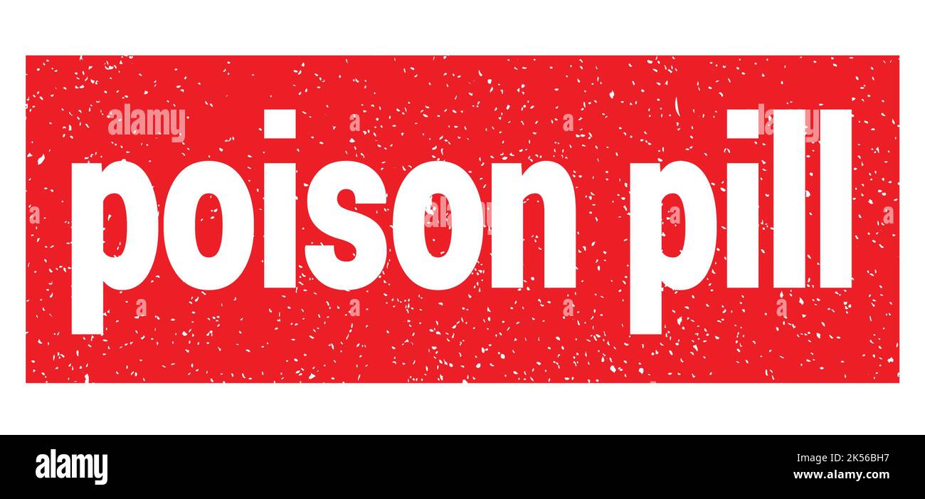poison pill text written on red grungy stamp sign Stock Photo - Alamy