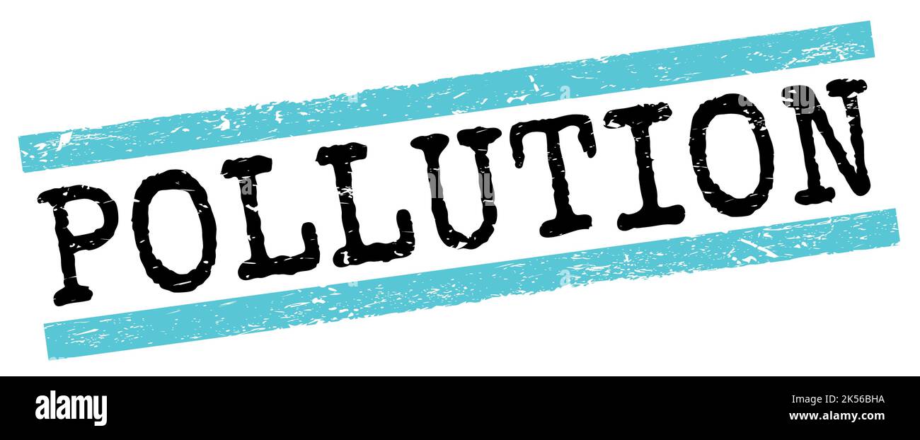 POLLUTION text written on blue-black grungy lines stamp sign Stock ...
