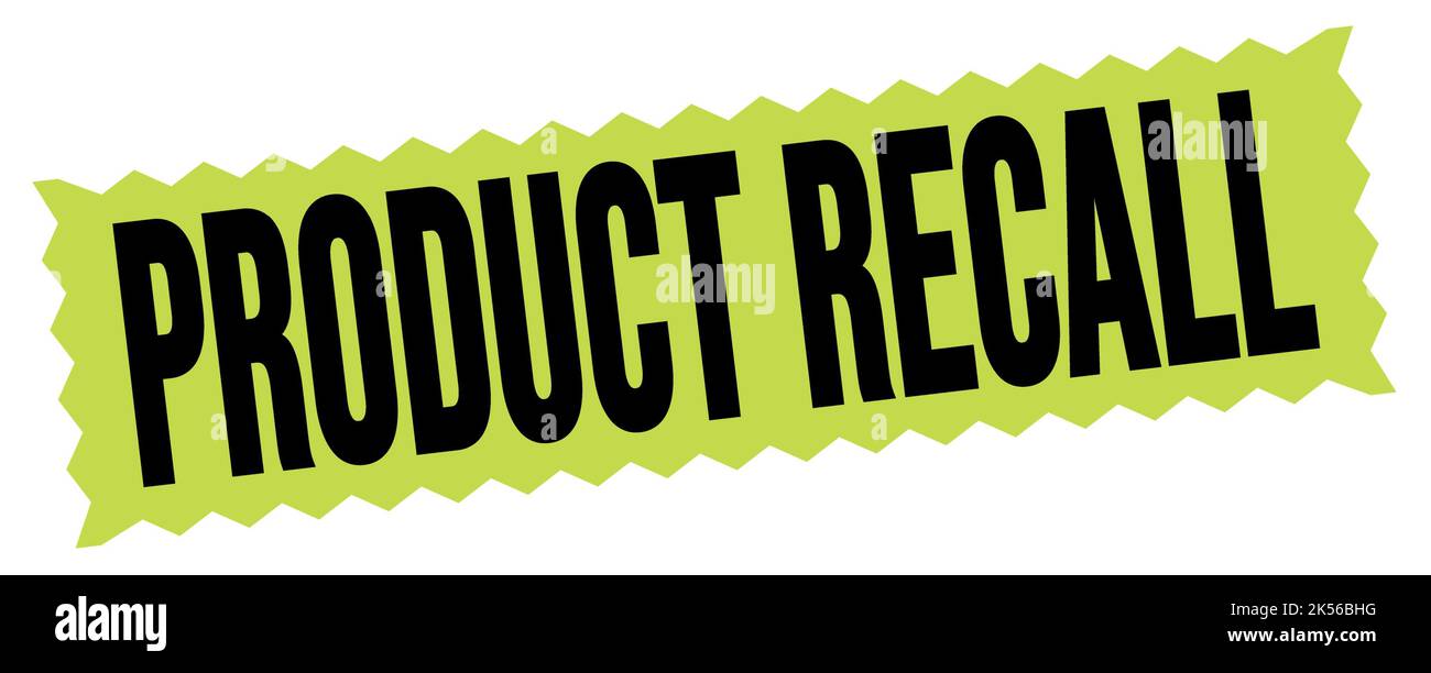 PRODUCT RECALL text written on green-black zig-zag stamp sign Stock ...