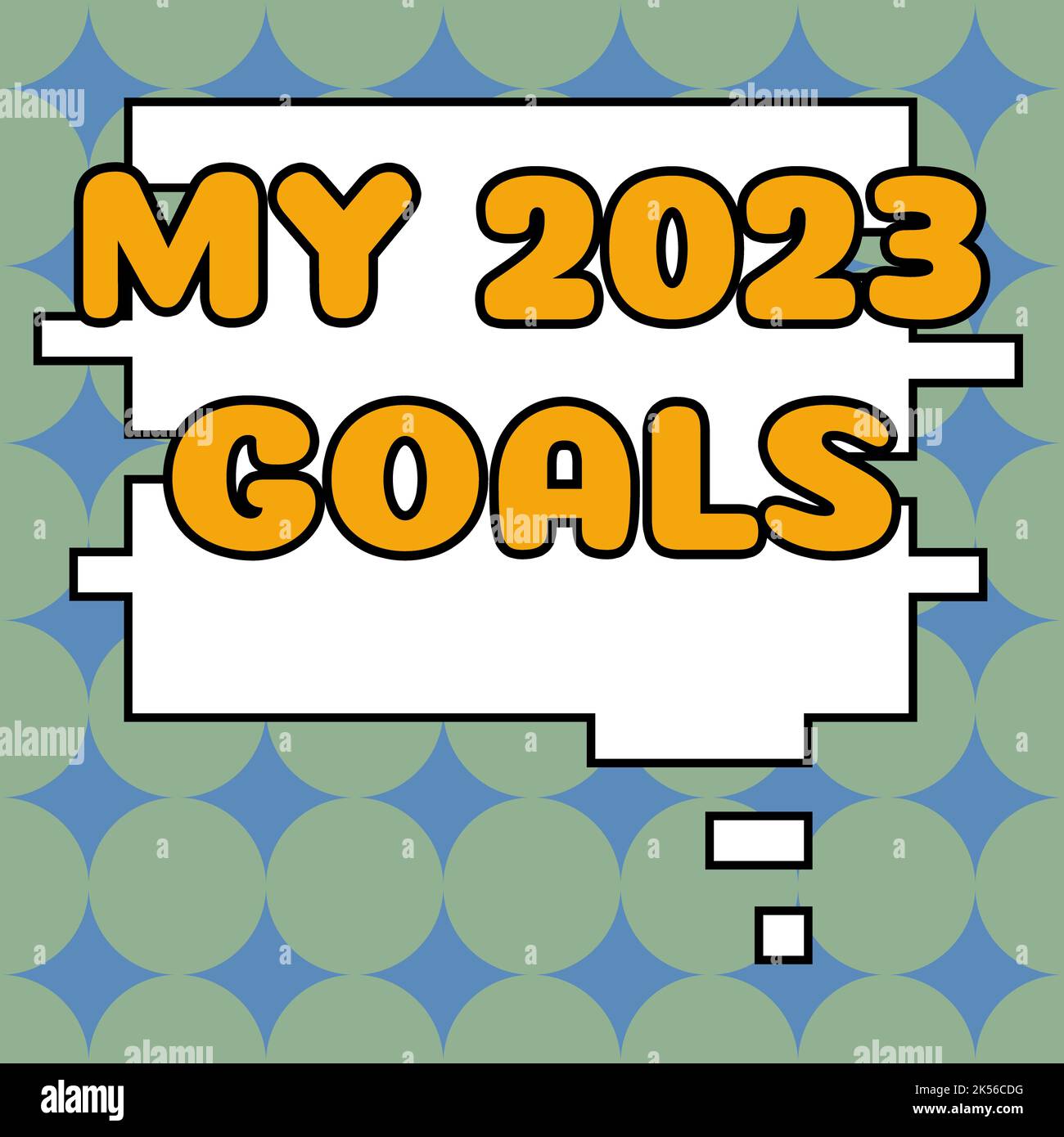 Conceptual display My 2023 Goals, Business overview setting up personal ...