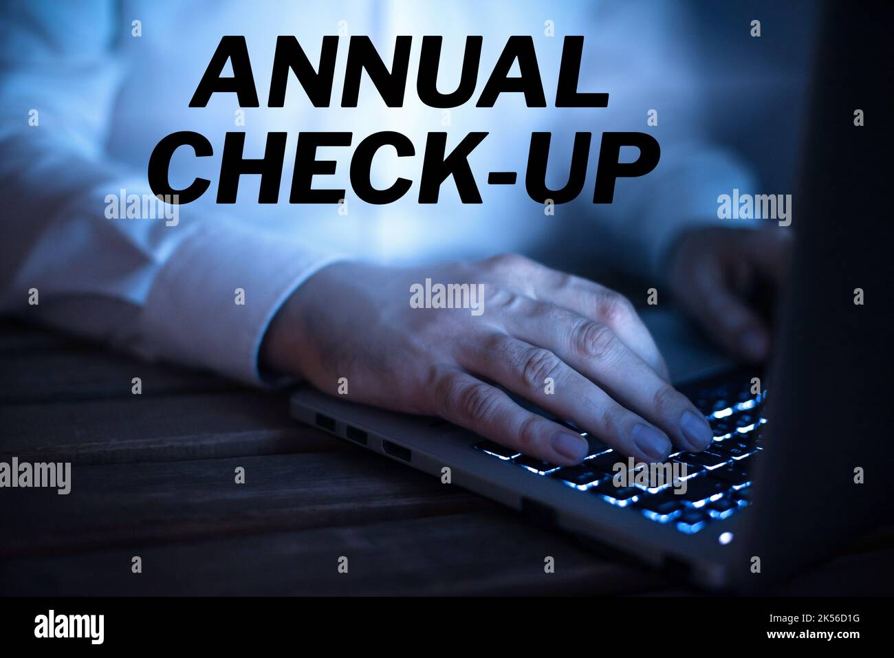 Inspiration showing sign Annual Check Up, Conceptual photo yearly ...