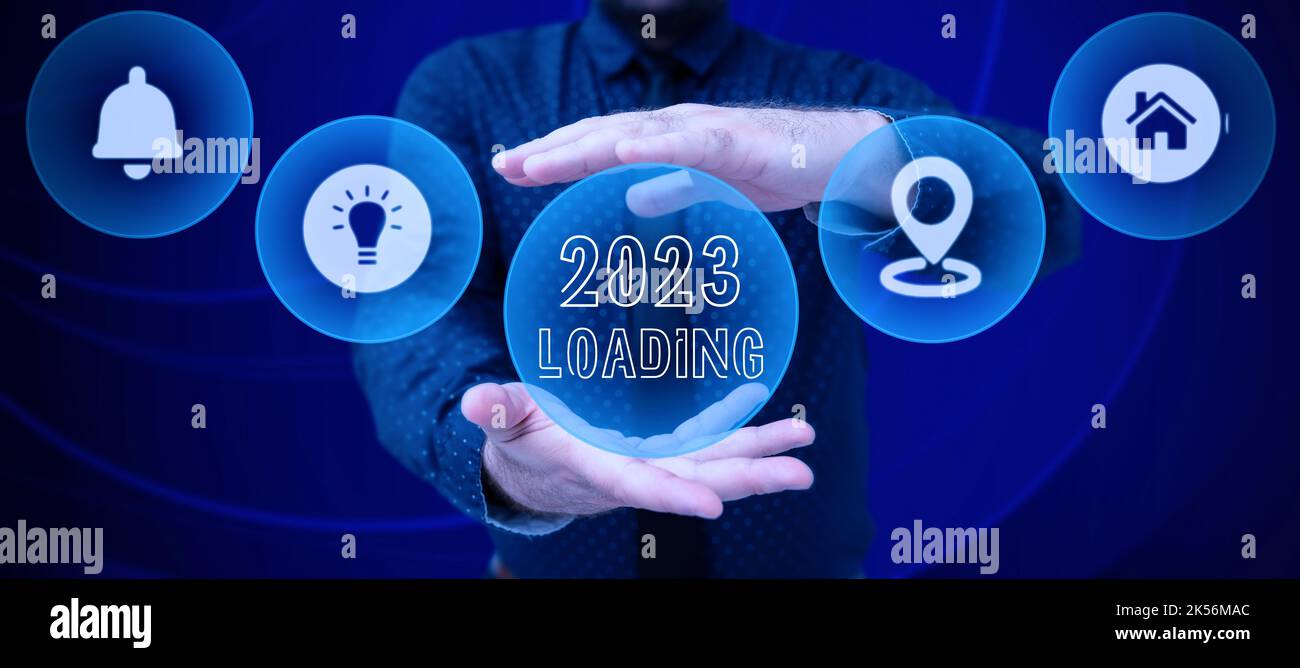 Inspiration showing sign 2023 Loading, Concept meaning Advertising the ...