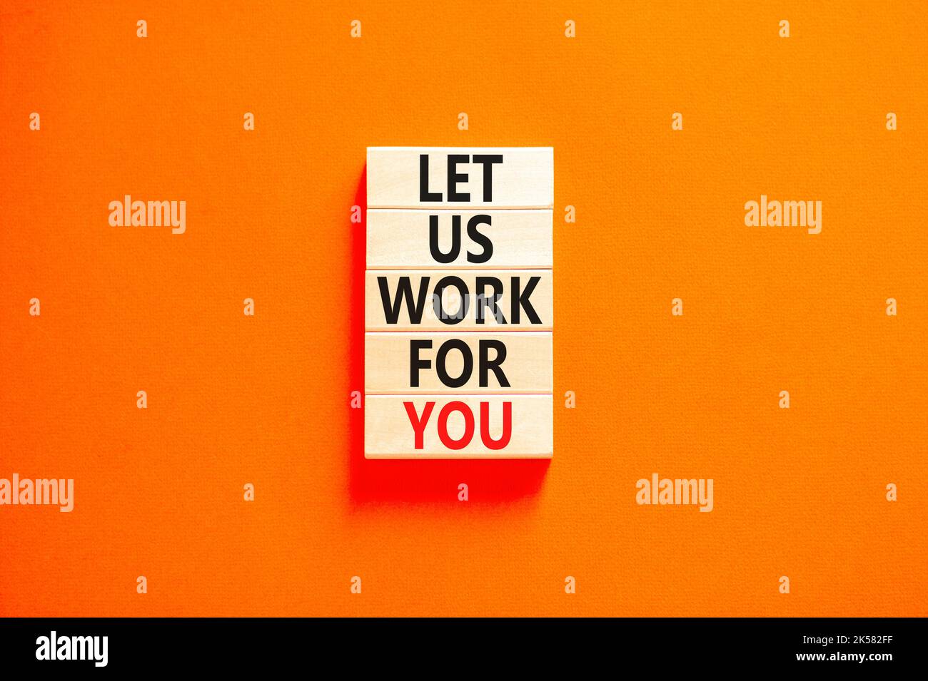 Let us work for you symbol. Concept words Let us work for you on wooden ...