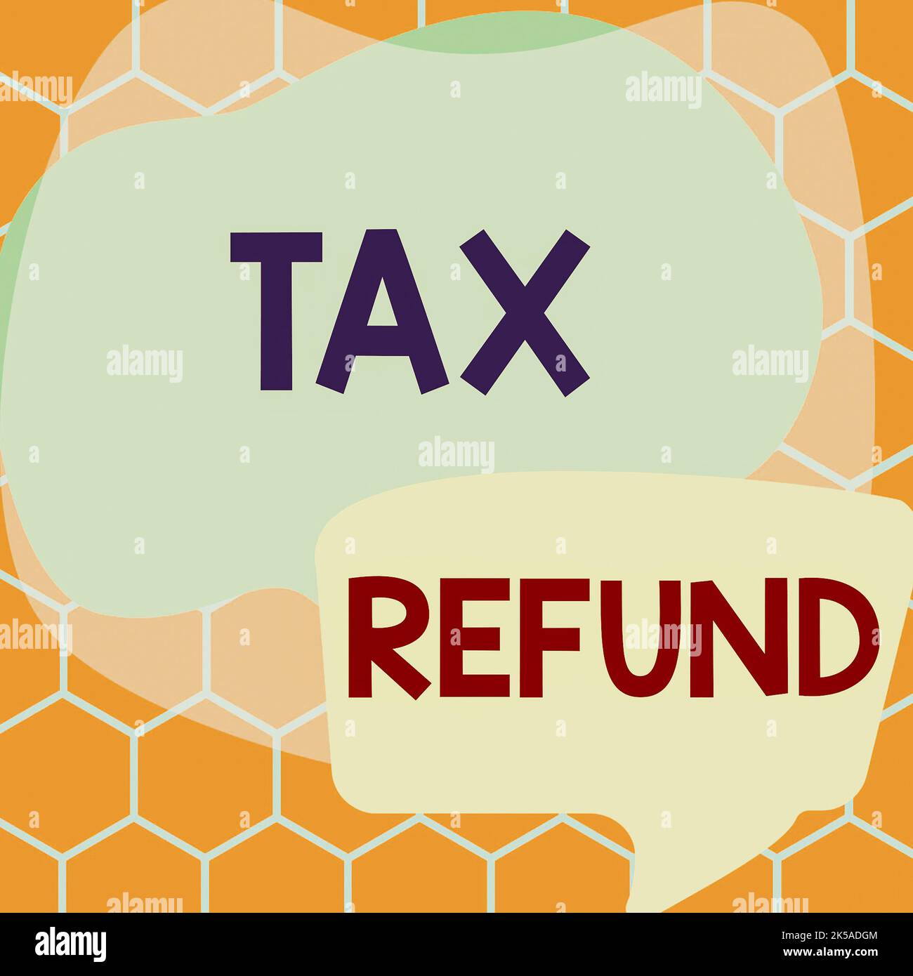 Text showing inspiration Tax Refund. Business idea applied when money liability is less than the ...