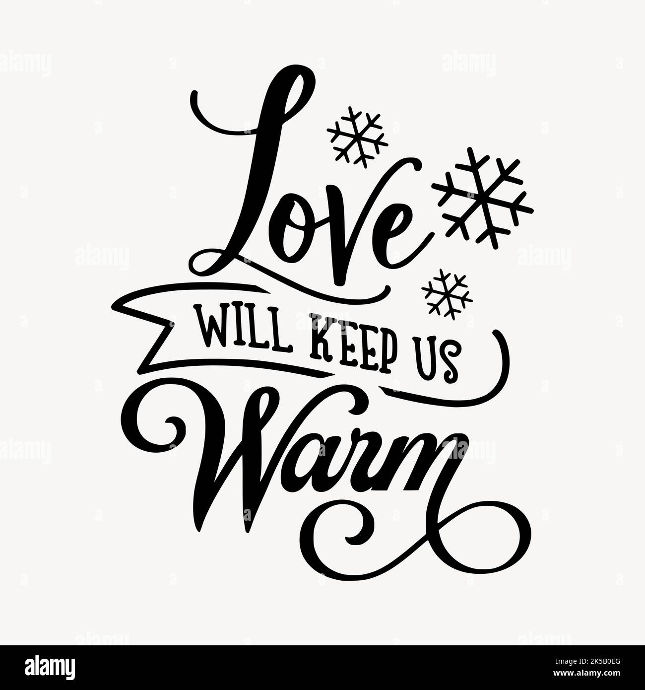 Love will keep us warm clipart, text illustration vector Stock Vector ... Love will keep us warm clipart, text illustration vector Stock Vector ...