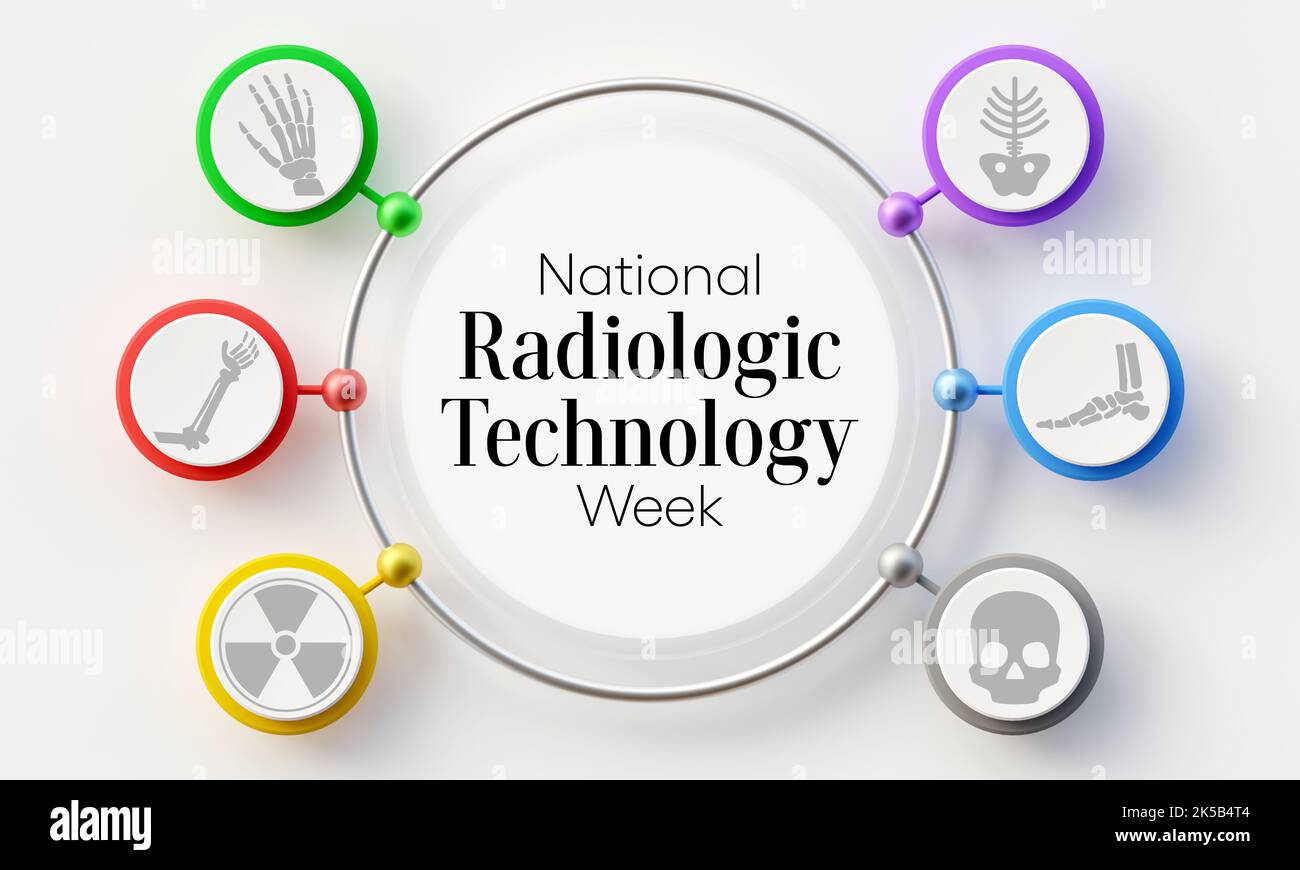 Radiologic Technology week (NRTW) is observed each year in November ...