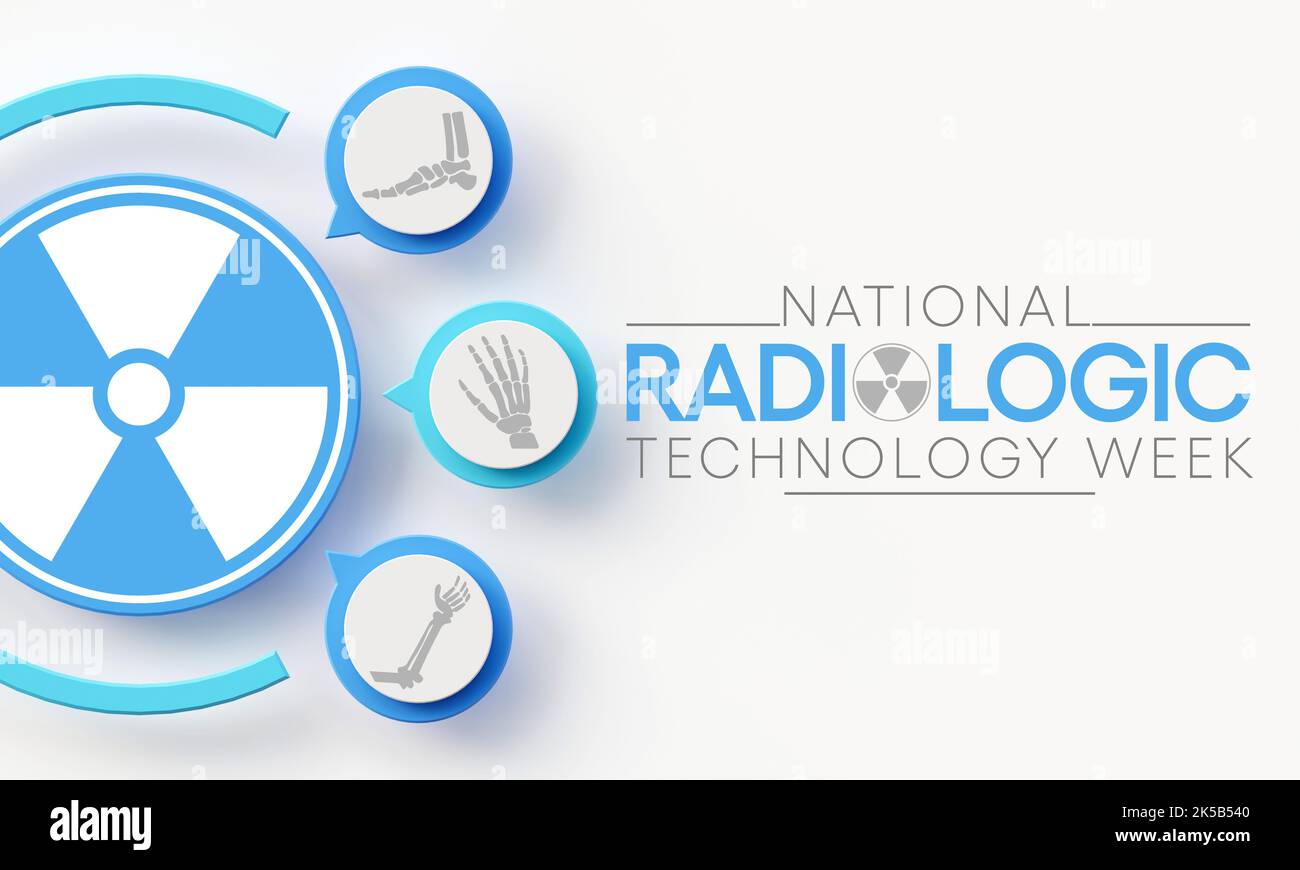 Radiologic Technology week (NRTW) is observed each year in November ...