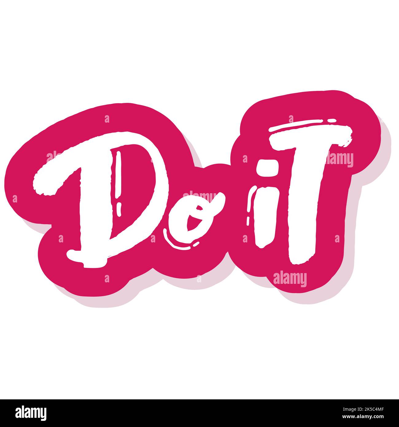 do it Hand drawn lettering. Ink illustration. Modern brush calligraphy ...