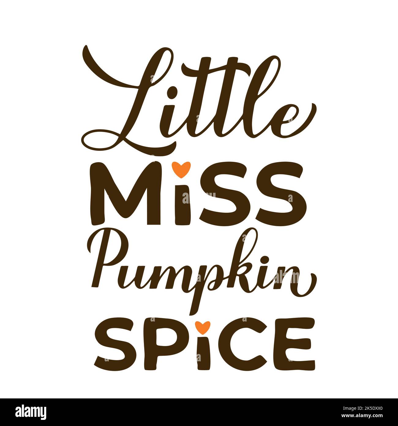 Little Miss Pumpkin Spice calligraphy hand lettering. Thanksgiving ...