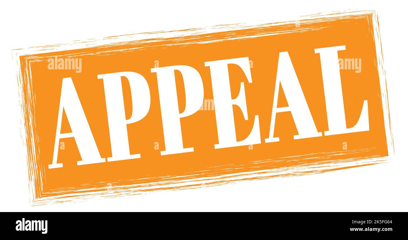 APPEAL text written on orange rectangle stamp sign Stock Photo - Alamy