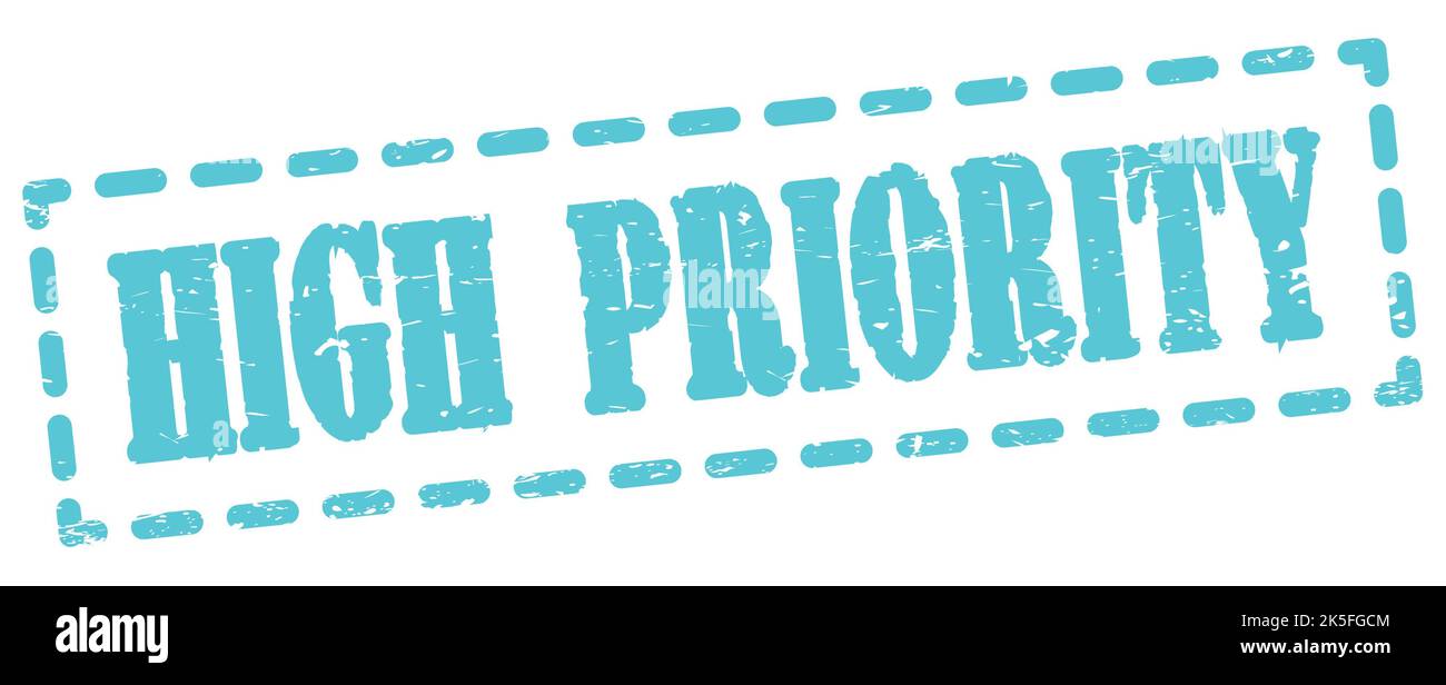 HIGH PRIORITY text written on blue dash stamp sign Stock Photo - Alamy