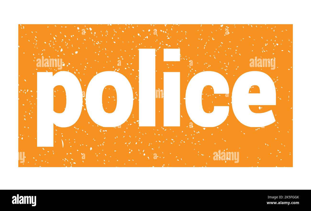 police text written on orange grungy stamp sign Stock Photo - Alamy