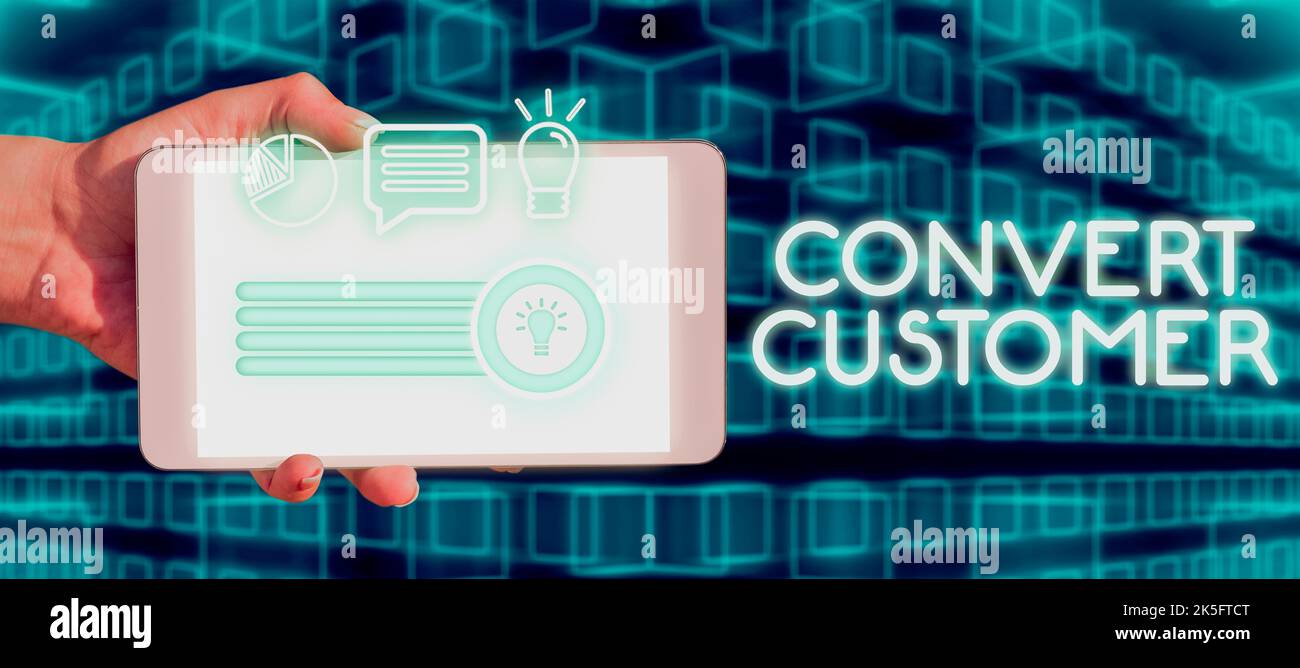 Writing displaying text Convert Customer. Conceptual photo marketing ...
