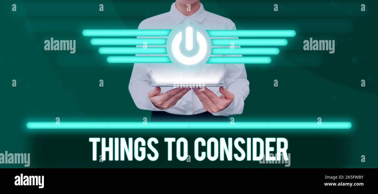 Writing displaying text Things To Consider. Internet Concept think ...