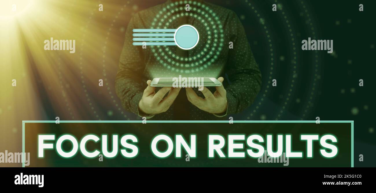 Conceptual caption Focus On Results. Business concept concentration on ...